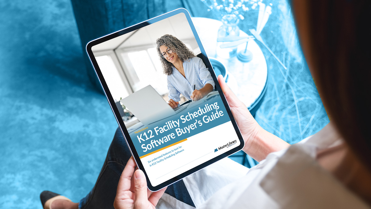 K12 Facility Scheduling Software Buyer’s Guide - Follett Software ...